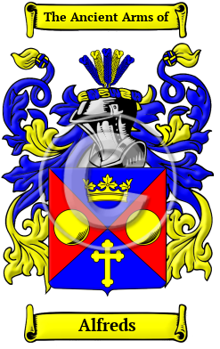 Alfreds Name Meaning, Family History, Family Crest & Coats of Arms