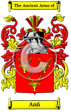 Anñ Name Meaning, Family History, Family Crest & Coats of Arms
