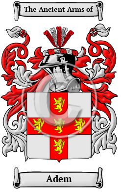 Adem Name Meaning, Family History, Family Crest & Coats of Arms