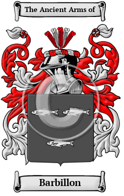 Barbillon Name Meaning, Family History, Family Crest & Coats of Arms
