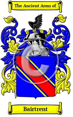 Bairtrent Name Meaning, Family History, Family Crest & Coats of Arms