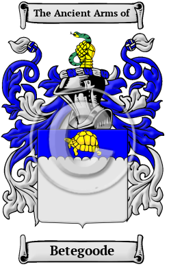 Betegoode Name Meaning, Family History, Family Crest & Coats of Arms