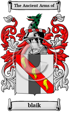 Blaik Name Meaning, Family History, Family Crest & Coats of Arms