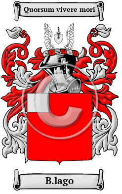 B.lago Name Meaning, Family History, Family Crest & Coats of Arms