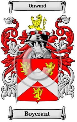Boyerant Name Meaning, Family History, Family Crest & Coats of Arms