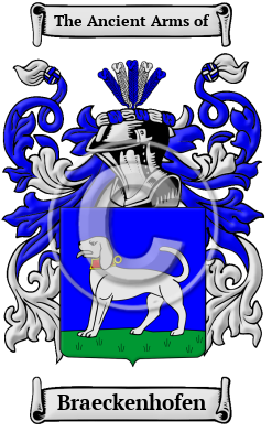 Braeckenhofen Name Meaning, Family History, Family Crest & Coats of Arms