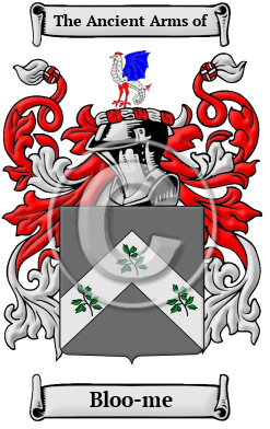 Bloo-me Name Meaning, Family History, Family Crest & Coats of Arms