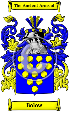 Bolow Name Meaning, Family History, Family Crest & Coats of Arms