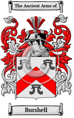 Burshell Name Meaning, Family History, Family Crest & Coats of Arms
