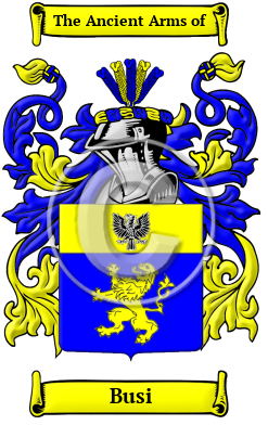 Busi Name Meaning, Family History, Family Crest & Coats of Arms