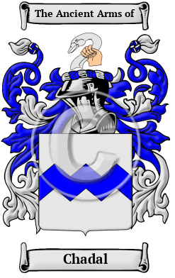 Chadal Name Meaning, Family History, Family Crest & Coats of Arms