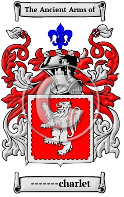 charlet Name Meaning, Family History, Family Crest & Coats of Arms