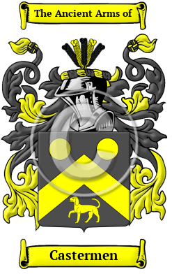 Castermen Name Meaning, Family History, Family Crest & Coats of Arms