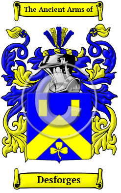Desforges Name Meaning, Family History, Family Crest & Coats of Arms