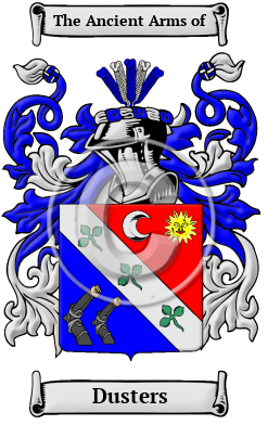 Dusters Name Meaning, Family History, Family Crest & Coats of Arms