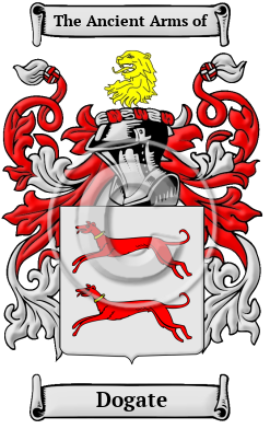 Dogate Name Meaning, Family History, Family Crest & Coats of Arms