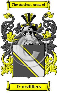 D-orvilliers Name Meaning, Family History, Family Crest & Coats of Arms