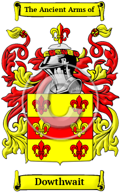 Dowthwait Name Meaning, Family History, Family Crest & Coats of Arms
