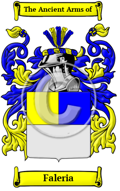 Faleria Name Meaning, Family History, Family Crest & Coats of Arms