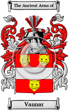 Vannar Name Meaning, Family History, Family Crest & Coats of Arms