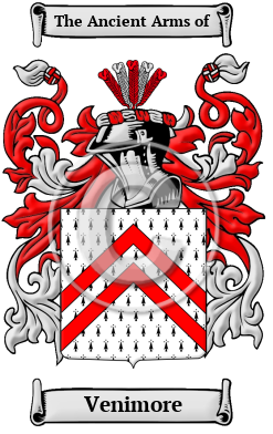 Venimore Name Meaning, Family History, Family Crest & Coats of Arms