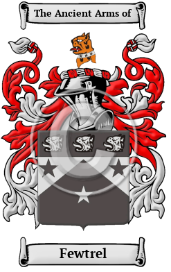 Fewtrel Name Meaning, Family History, Family Crest & Coats of Arms