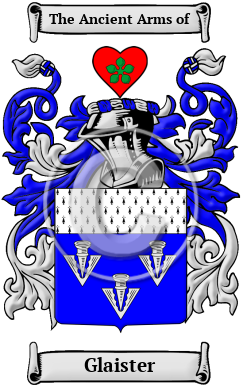 Glaister Name Meaning, Family History, Family Crest & Coats of Arms