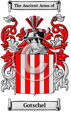 Gotschel Name Meaning, Family History, Family Crest & Coats of Arms