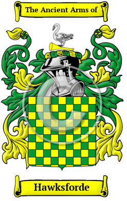 Hawksforde Name Meaning, Family History, Family Crest & Coats of Arms