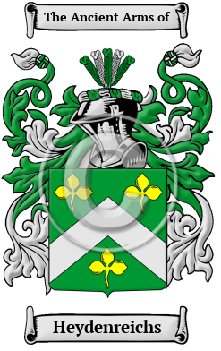 Heydenreichs Name Meaning, Family History, Family Crest & Coats of Arms