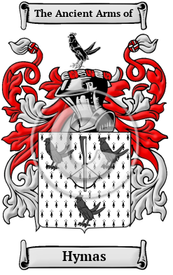 Hymas Name Meaning, Family History, Family Crest & Coats of Arms