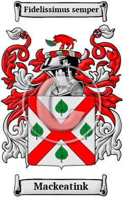 MacKeatink Name Meaning, Family History, Family Crest & Coats of Arms