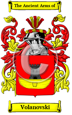 Volanovski Name Meaning, Family History, Family Crest & Coats of Arms