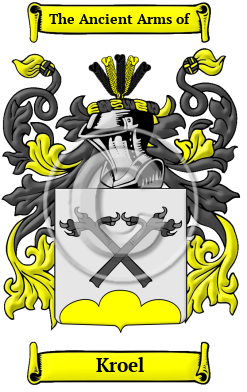 Kroel Name Meaning, Family History, Family Crest & Coats of Arms