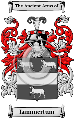 Lammertum Name Meaning, Family History, Family Crest & Coats of Arms