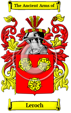Leroch Name Meaning, Family History, Family Crest & Coats of Arms