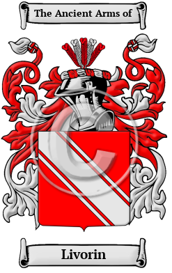 Livorin Name Meaning, Family History, Family Crest & Coats of Arms