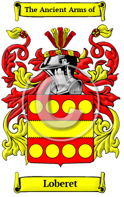 Loberet Name Meaning, Family History, Family Crest & Coats of Arms
