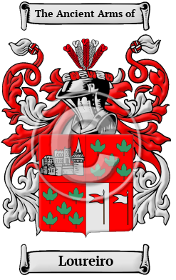 Loureiro Name Meaning, Family History, Family Crest & Coats of Arms