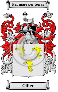 Giller Name Meaning, Family History, Family Crest & Coats of Arms