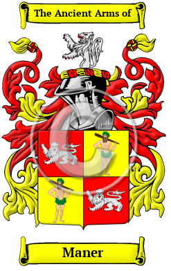 Maner Name Meaning, Family History, Family Crest & Coats of Arms