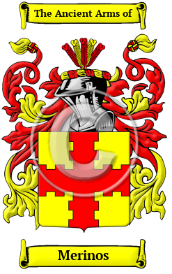 Merinos Name Meaning, Family History, Family Crest & Coats of Arms