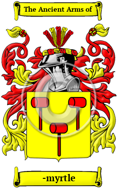 -myrtle Name Meaning, Family History, Family Crest & Coats of Arms