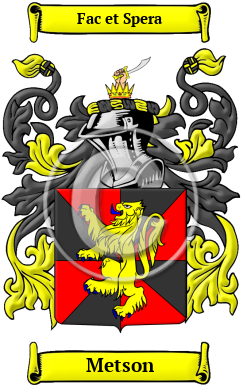 Metson Name Meaning, Family History, Family Crest & Coats of Arms