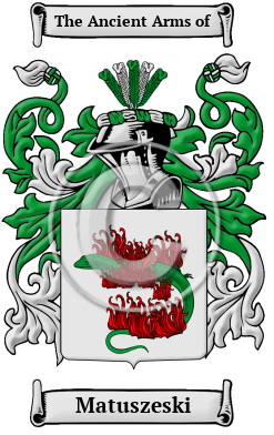 Matuszeski Name Meaning, Family History, Family Crest & Coats of Arms