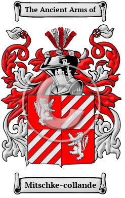 Mitschke-collande Name Meaning, Family History, Family Crest & Coats of ...