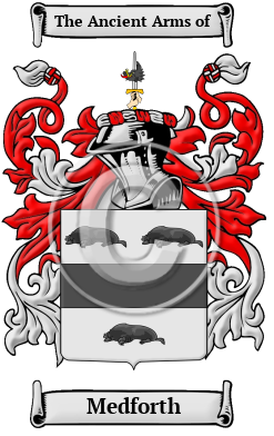 Medforth Name Meaning, Family History, Family Crest & Coats of Arms