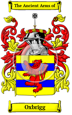 Oxbrigg Name Meaning, Family History, Family Crest & Coats of Arms