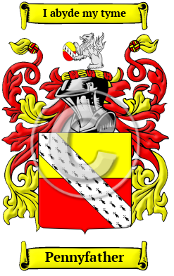 Pennyfather Name Meaning, Family History, Family Crest & Coats of Arms