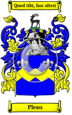 Pleau Name Meaning, Family History, Family Crest & Coats of Arms